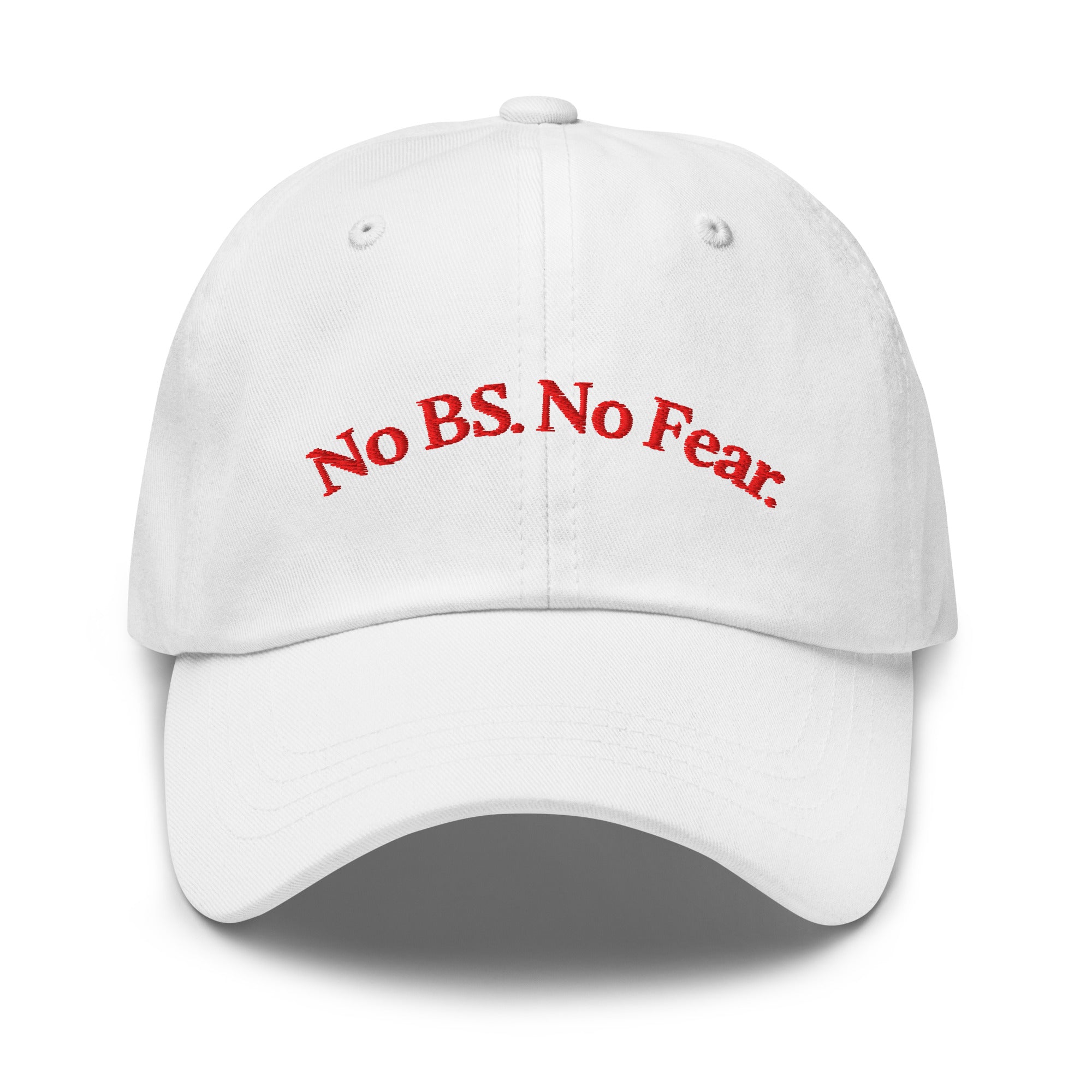 No BS. No Fear. - Unisex White Hat